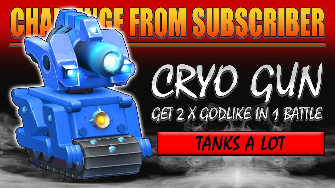 Cryo Gun | Tanks A Lot : Challenge from Subscriber! - YouTube