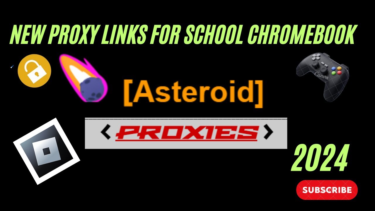 New Proxy For School Chromebook 2024 - ASTEROID PROXY - YouTube