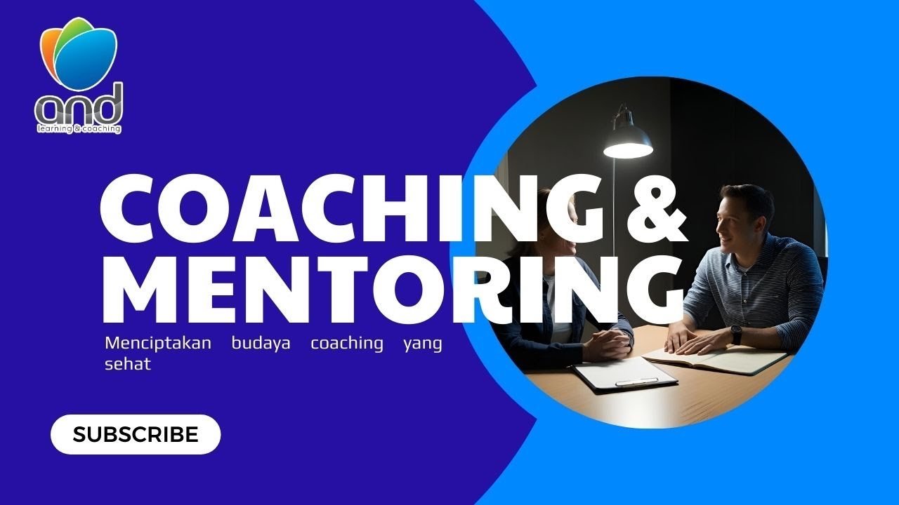 Teknik Coaching & Mentoring yang Benar - YouTube