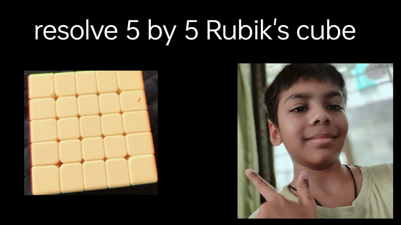 How to resolve the 5 by 5 Rubik's Cube - YouTube
