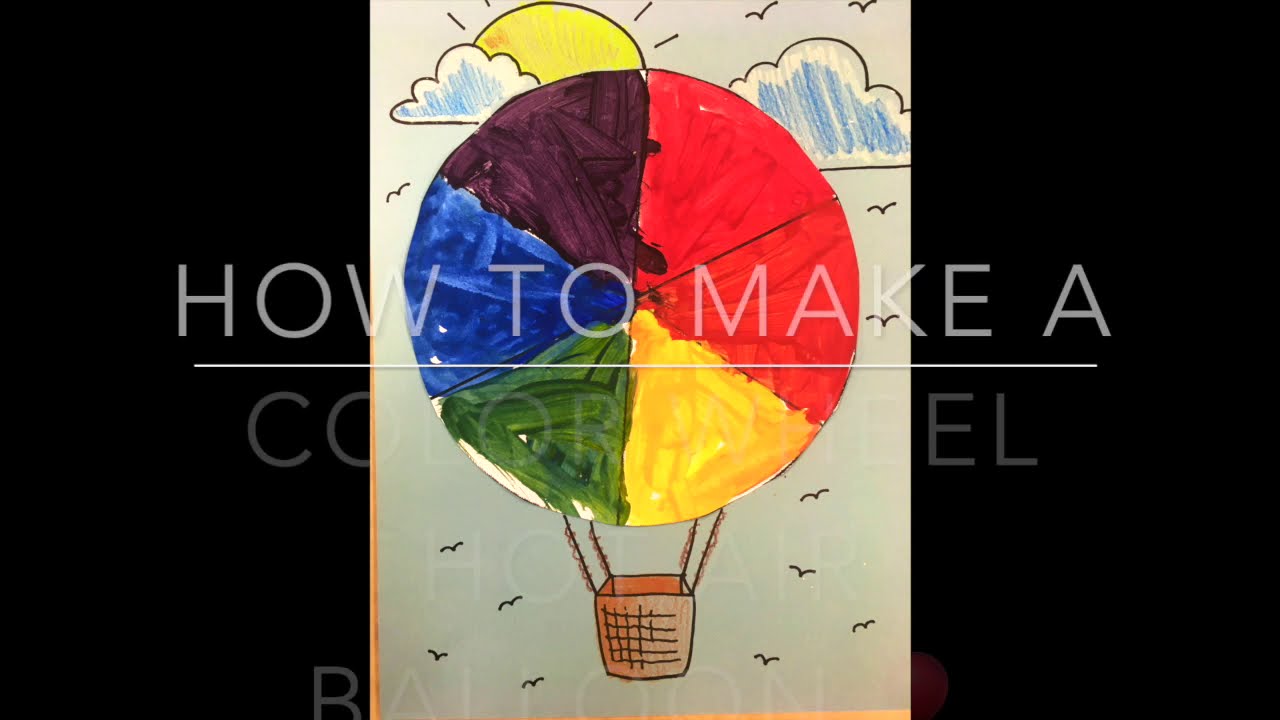 Color Wheel Hot Air Balloon - YouTube