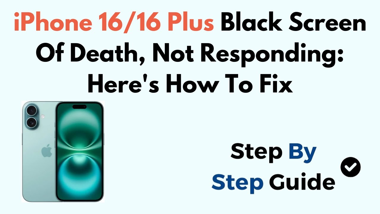 iPhone 16/16 Plus Black Screen Of Death, Not Responding: Here's How To ...