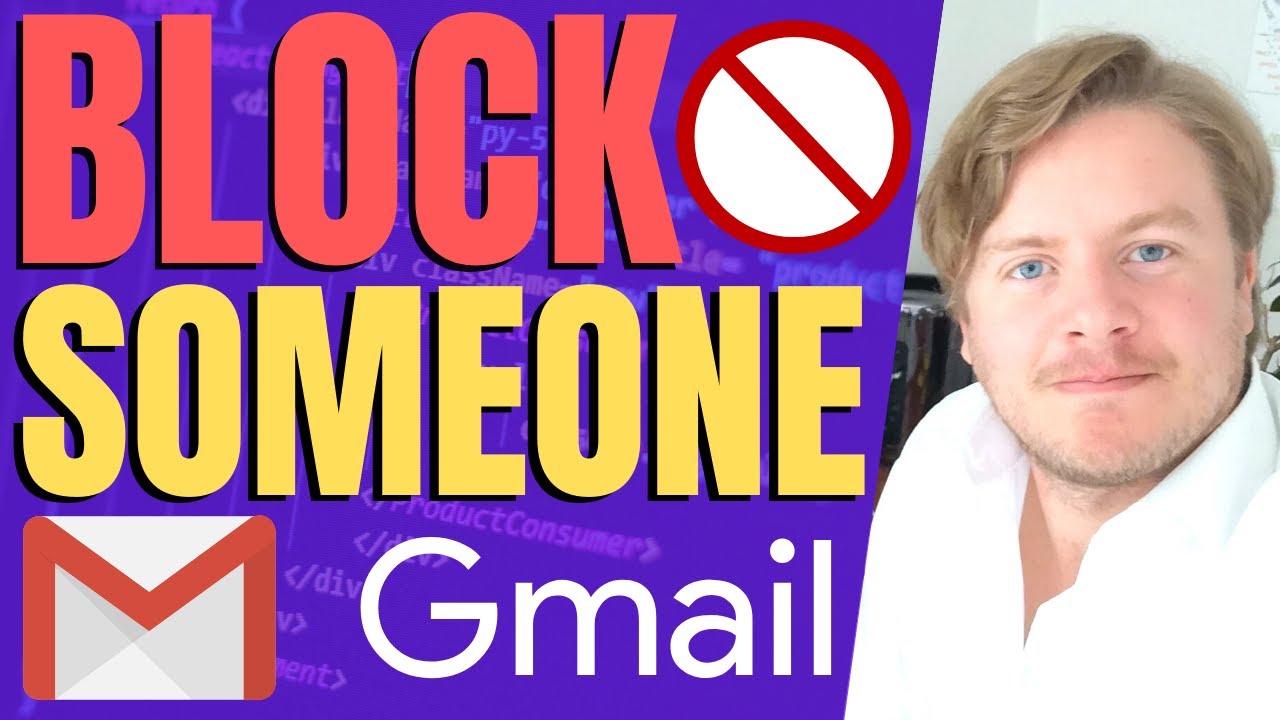 How to Block Someone on Gmail in 2022 - YouTube