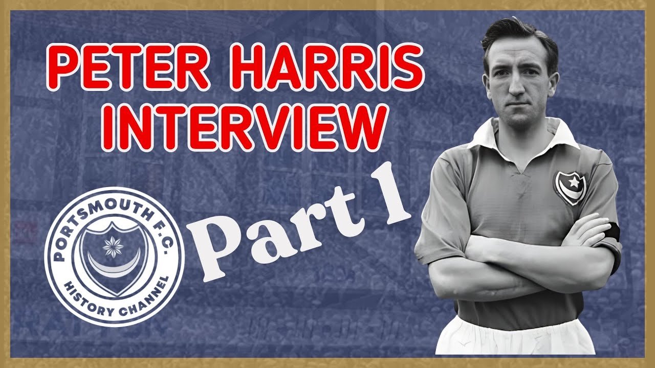 Brian Moore Interviews Portsmouth Legend Peter Harris – A Look Back at ...
