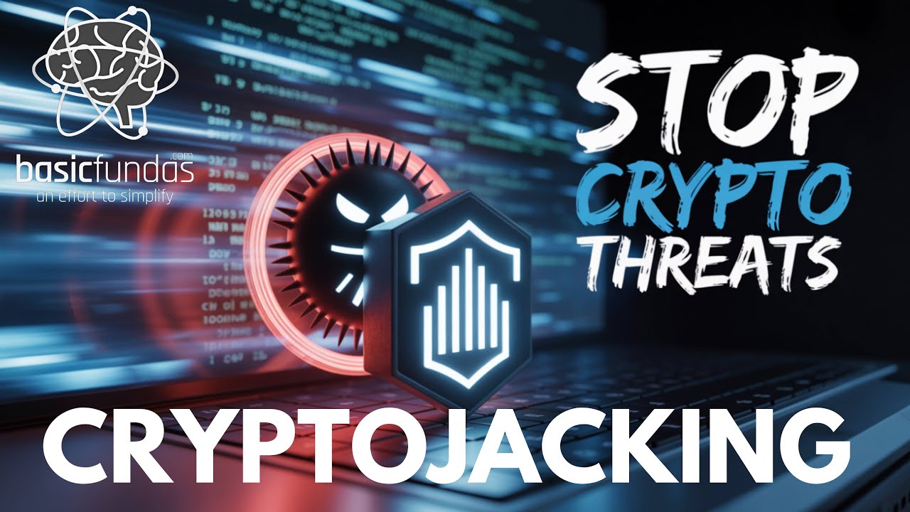 How To Protect Yourself From Cryptojacking | Cyber Threats - YouTube