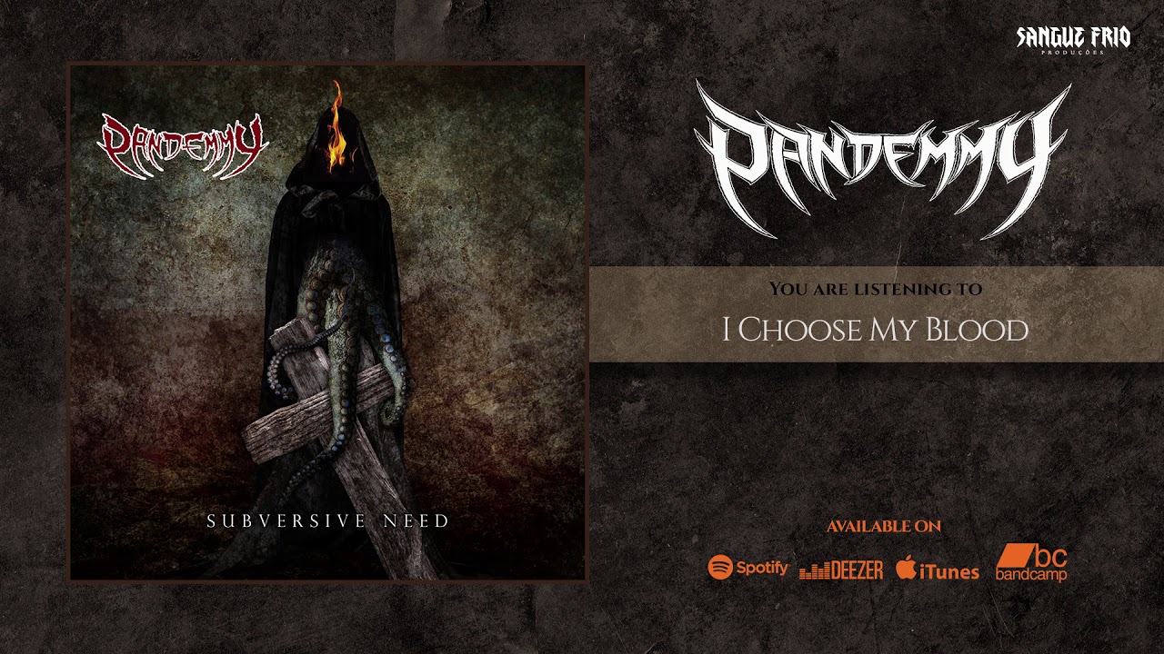 PANDEMMY - I Choose My Blood - YouTube