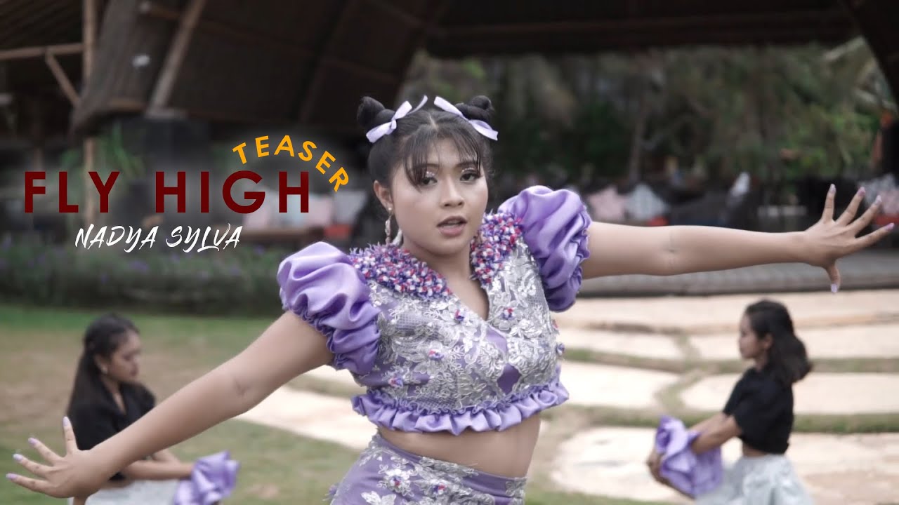 Nadya Sylva - ' Fly High ' Official Choreo Teaser 2 - YouTube