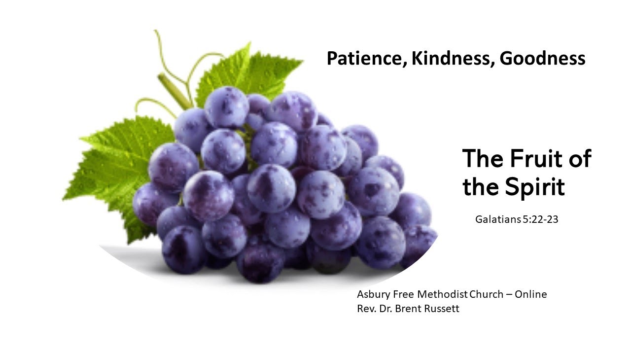 The Fruit Of The Spirit Part 3 Patience Kindness Goodness YouTube the-fruit-of-the-spirit-part-3-patience-kindness-goodness-youtube