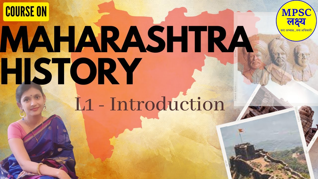 L1: Introduction to Maharashtra History |Modern History for MPSC by Dr ...