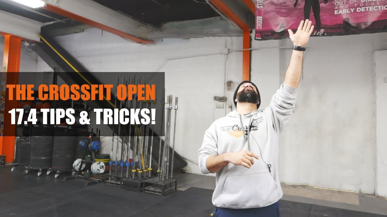 The CrossFit Open: 17.4 TIPS & TRICKS [WARM-UP+STRATEGY INCLUDED ...