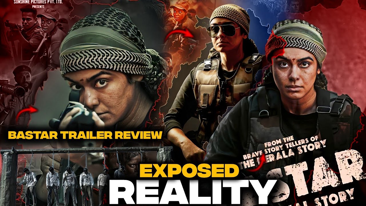 Bastar Movie Trailer Review|Bastar The Naxal Story Trailer|Bastar Naxal ...