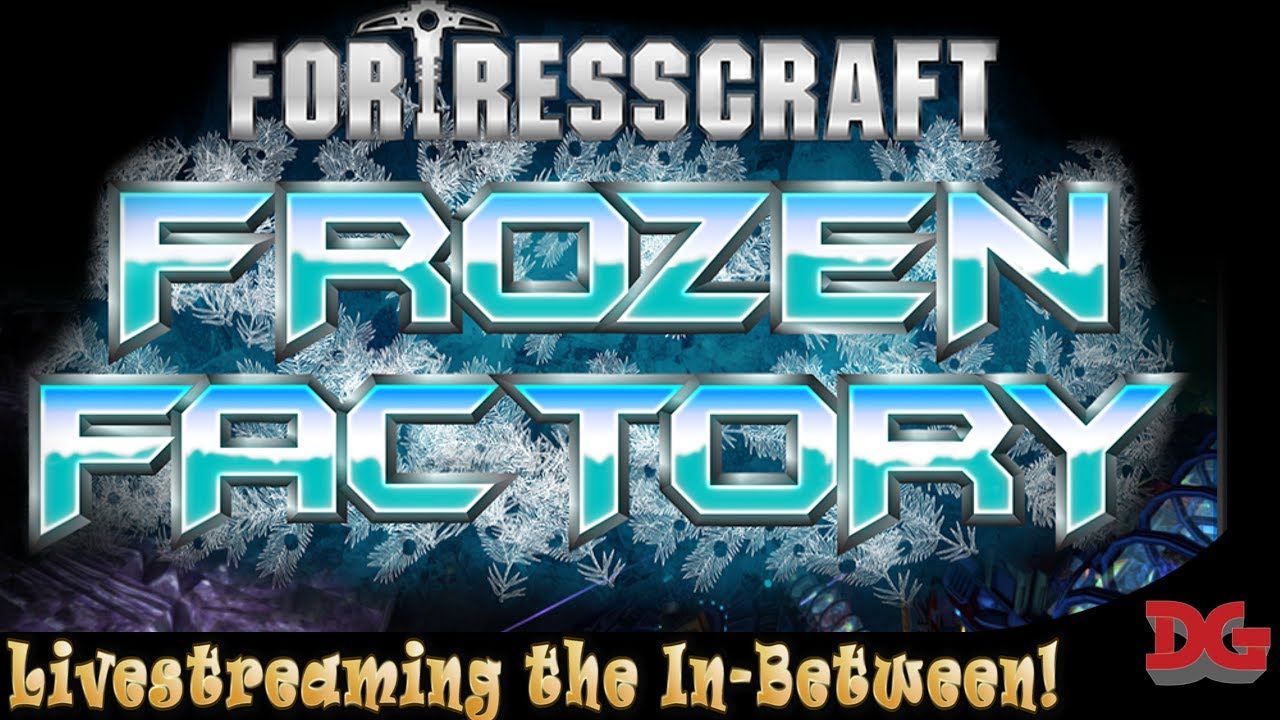 FortressCraft - Frozen Factory! Episode 26 - Base Tour! Live Streaming ...