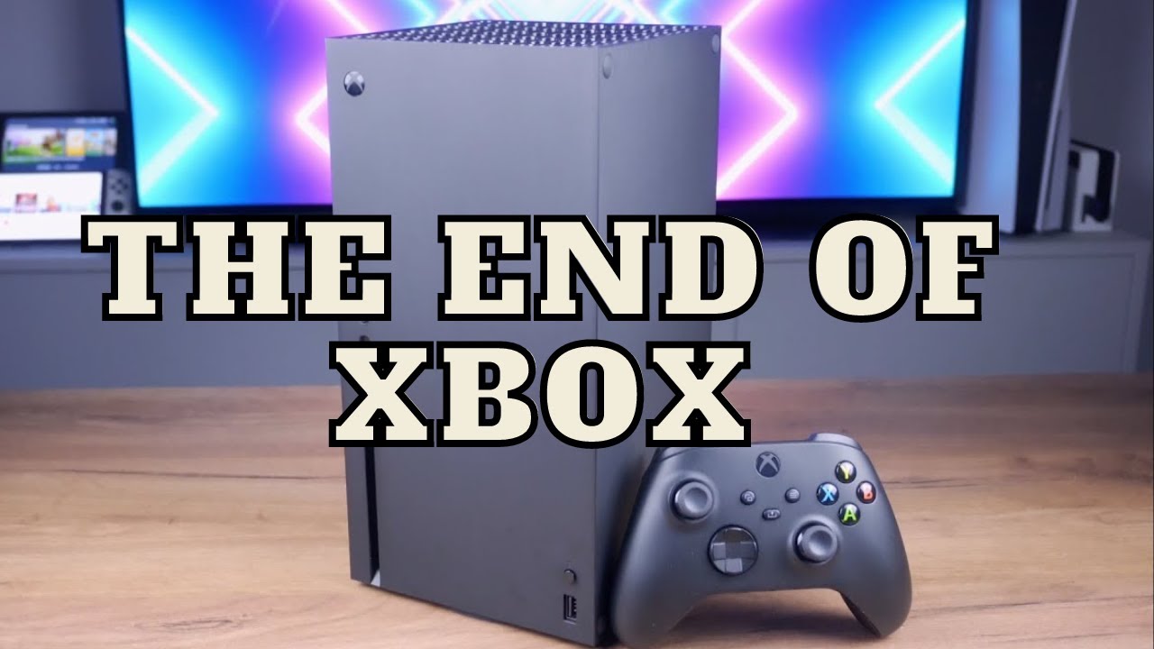 The Xbox is ending - YouTube