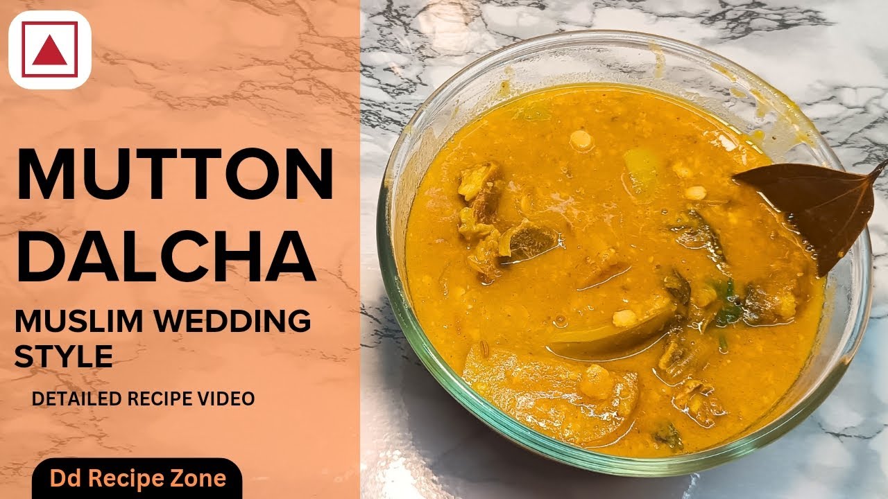 How to Cook Mutton Dalcha | Muslim Wedding Style Recipe | Detailed ...