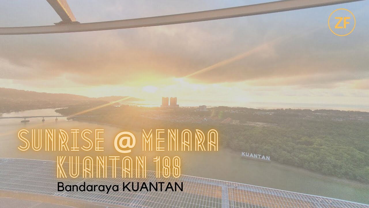 Sunrise @ Matahari terbit dari Laut China Selatan di Menara Kuantan 188 ...