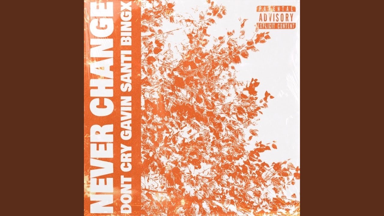 Never Change - YouTube