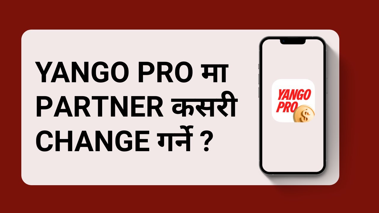 YANGO मा Partner कसरी Change गर्ने ? | How to change partner in YANGO ...