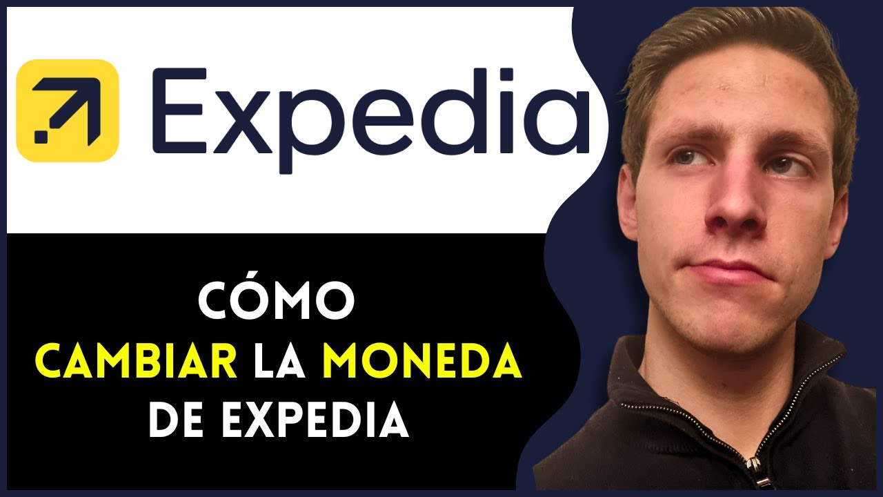 Cómo Cambiar Moneda en Expedia (2O25) | Paso a Paso - YouTube
