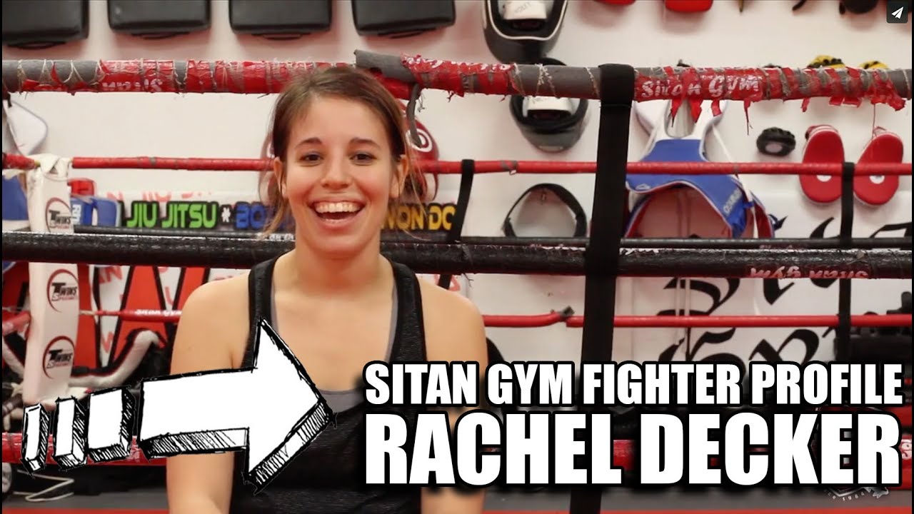 Sitan Gym Docu-series Fighter Profile: Rachel Decker - YouTube