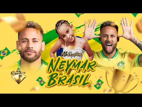 Neymar Brasil / MC Sophia