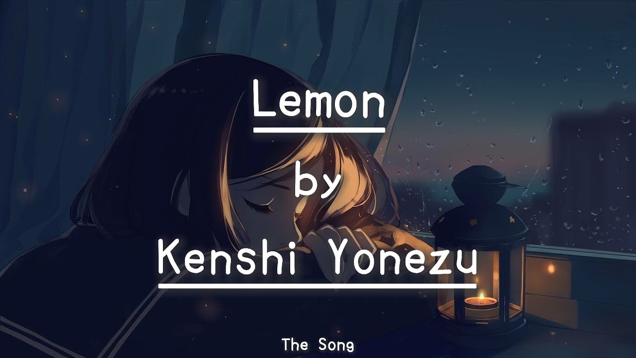 Lemon by Kenshi Yonezu ( Covered by Asaginyo ) (lyrics & Terjemah ...