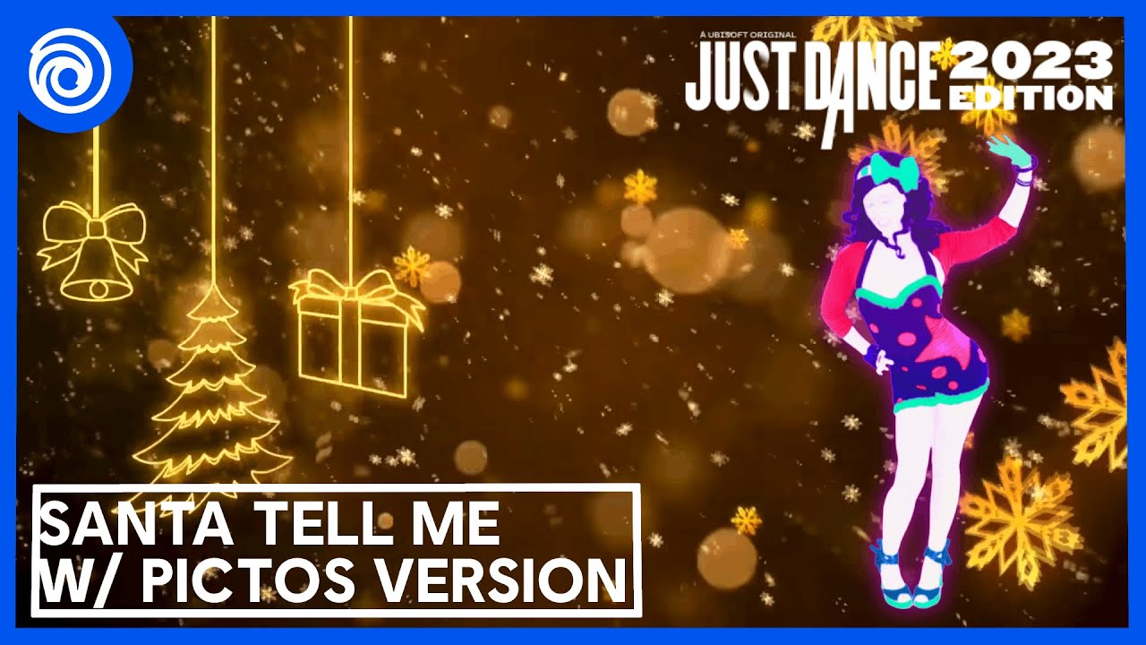 Just Dance 2023 Edition - Santa Tell Me W/ Pictos version by Ariana ...