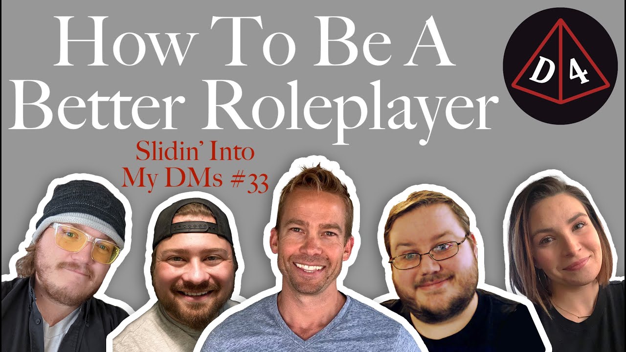 How to Be a Better Roleplayer - Slidin' Into My DMs #33 - YouTube