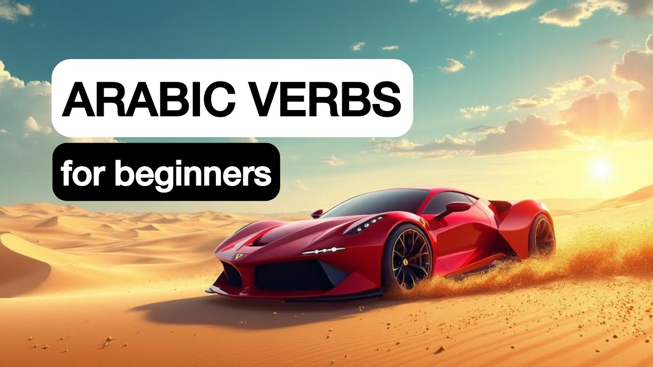 TOP 10 ARABIC VERBS for beginners | Mastering Arabic: conjugation of ...