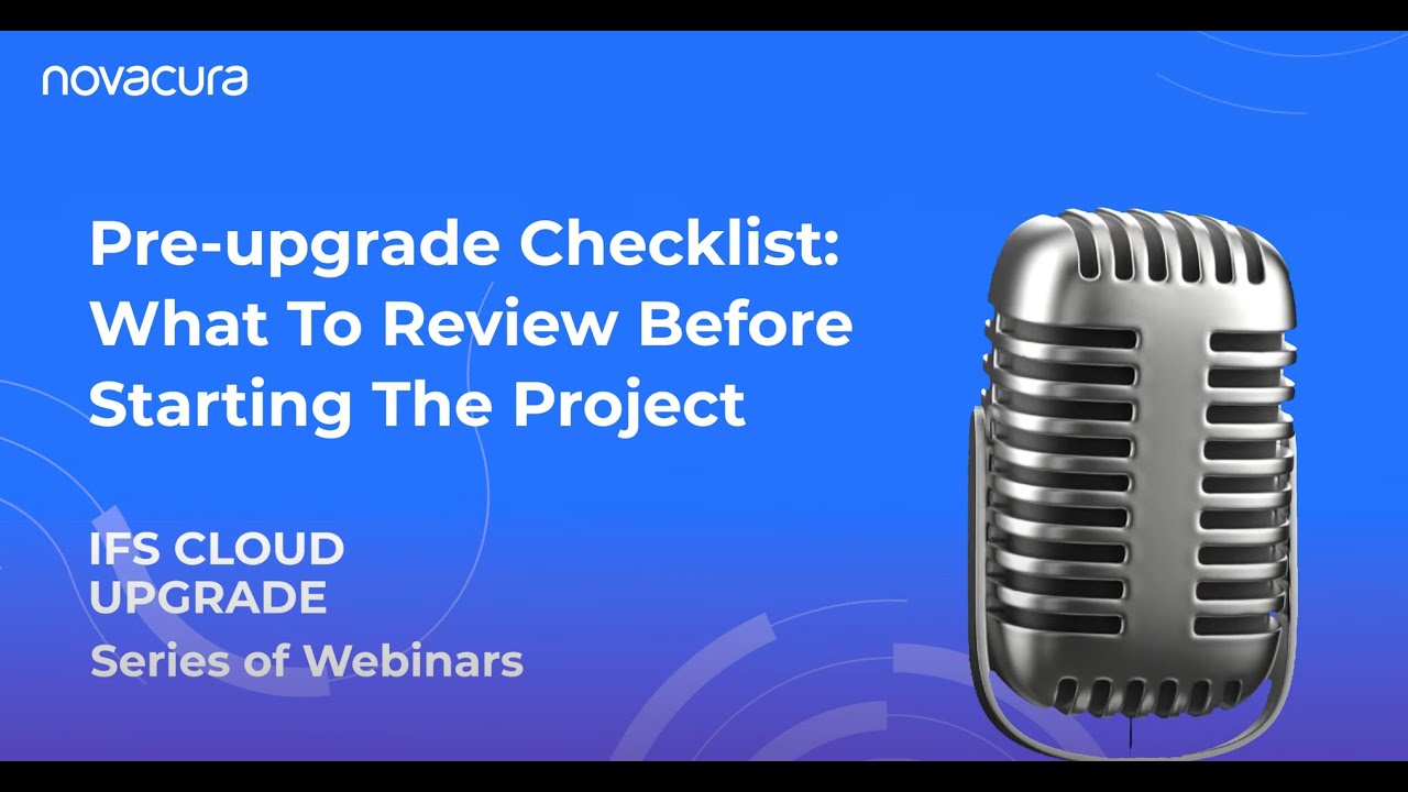 IFS Cloud: Pre upgrade Checklist What To Review Before Starting The ...