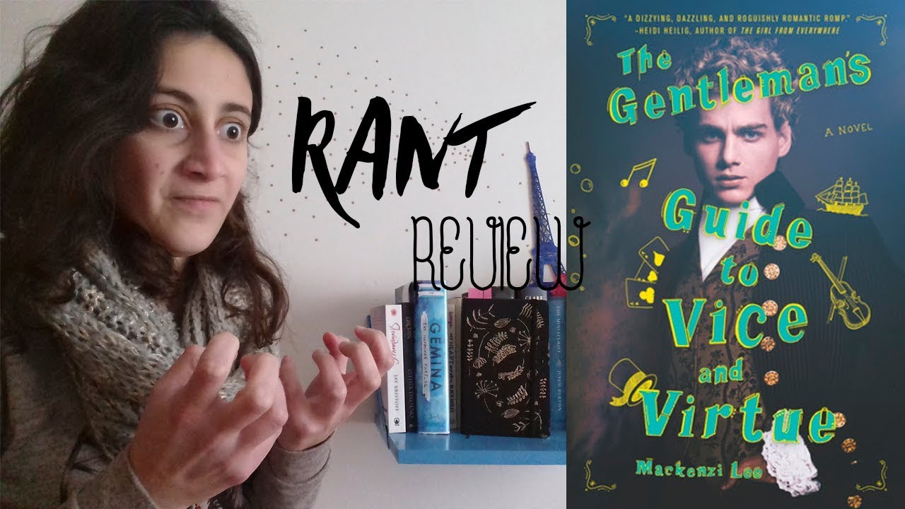 The Gentleman's Guide to Vice and Virtue Rant review - YouTube