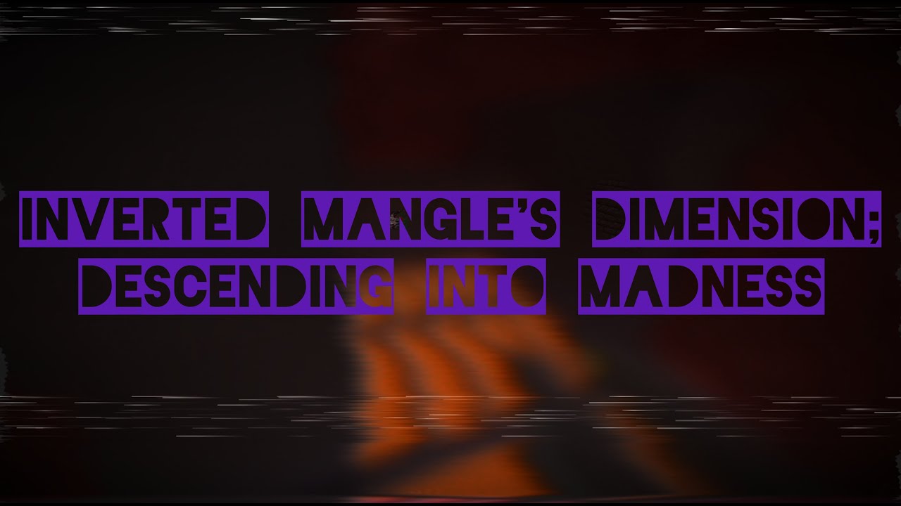 Inverted Mangle; Descending Into Madness - YouTube