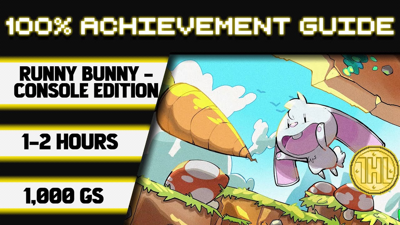 Runny Bunny - Console Edition Achievement 100% Walkthrough * 1000GS in ...