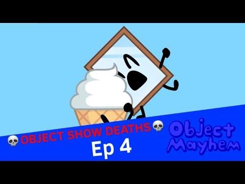 OBJECT SHOW DEATHS 4: Object Mayhem - YouTube