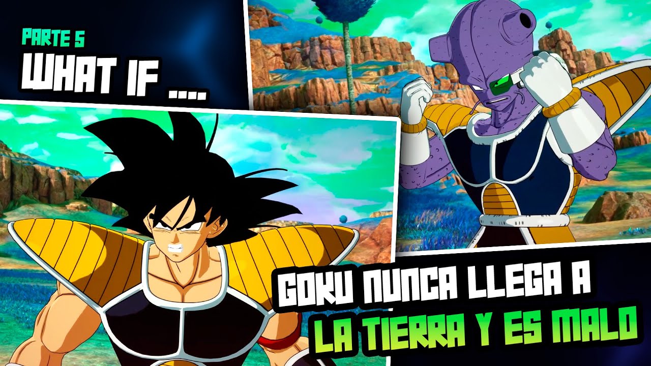 WHAT IF !!? 😲 ... GOKU ES MALO PORQUE NUNCA LLEGO A LA TIERRA 😱 (Parte ...
