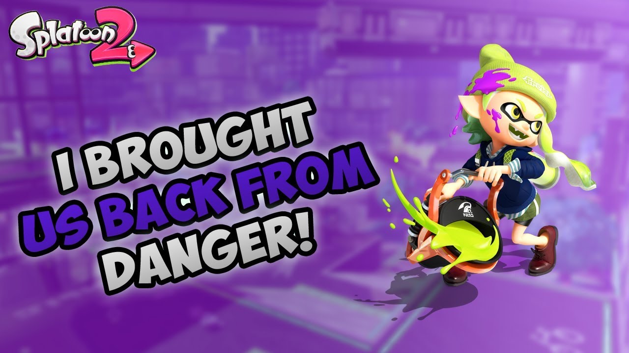 I Brought Us Back From Danger! | Splatoon 2 | 04/26/19 - YouTube
