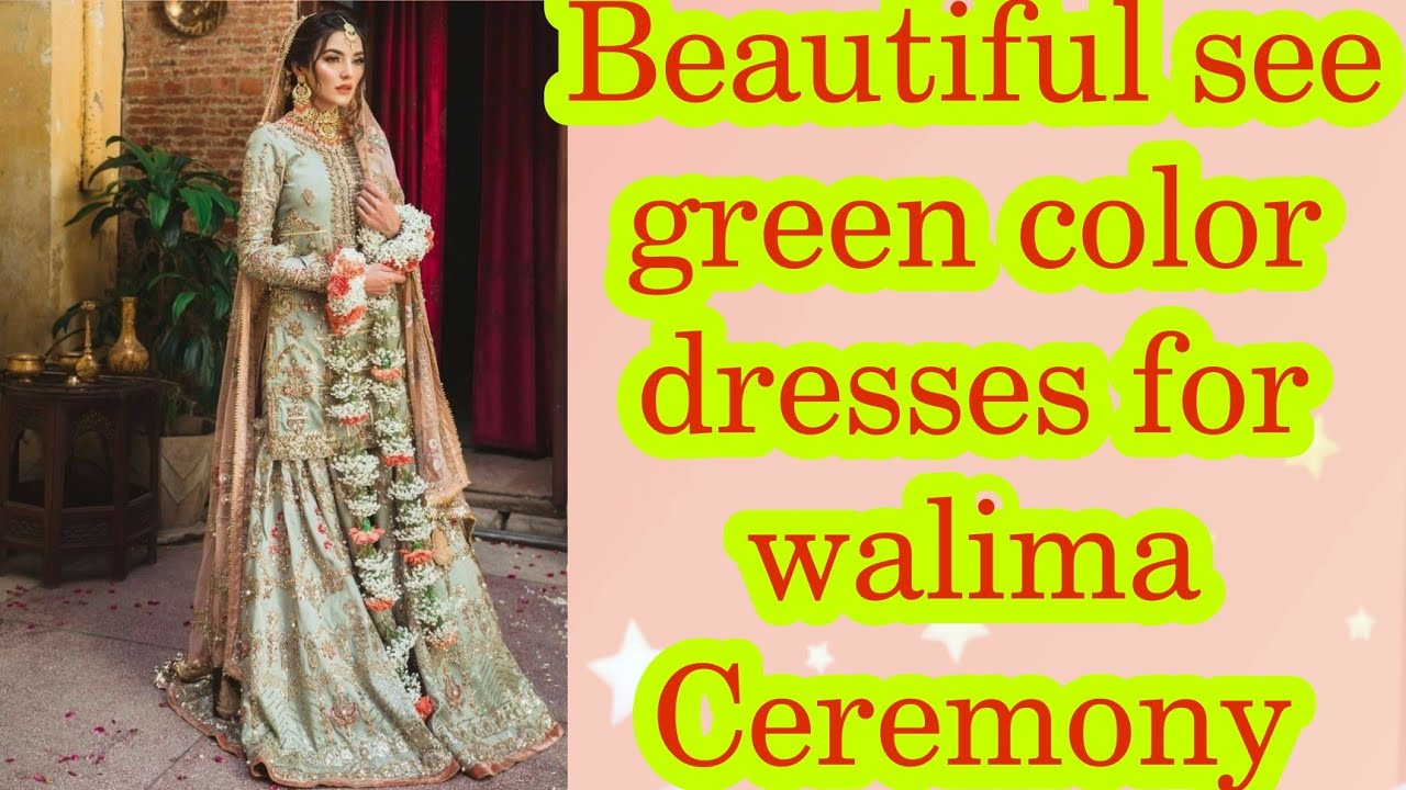 #beautiful see green color dresses for walima Ceremony 2022 - YouTube