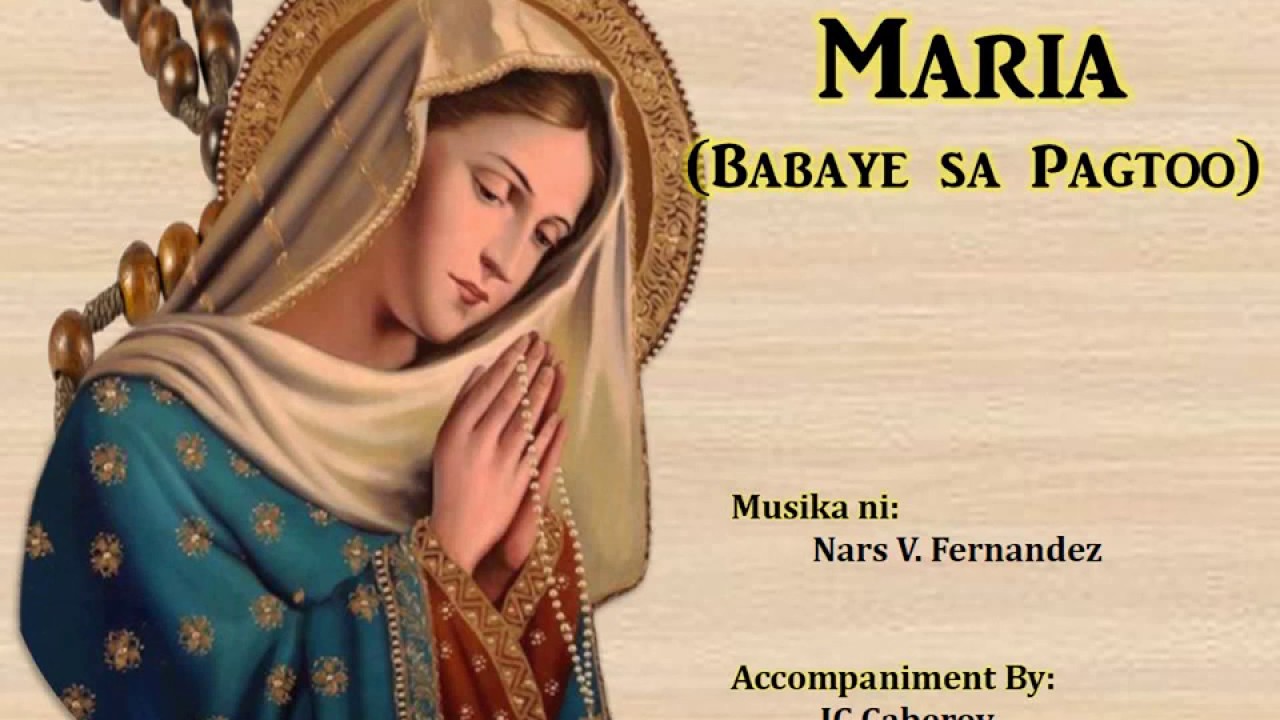 Maria, Babaye sa Pagtoo - Nars Fernandez (Huni 3 Album) - Minus One ...