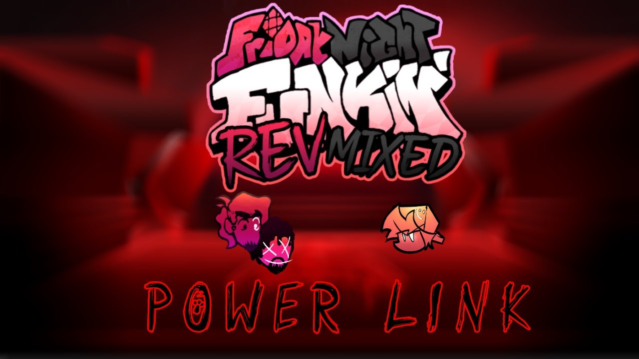 FNF Rev Mixed Power Link - YouTube