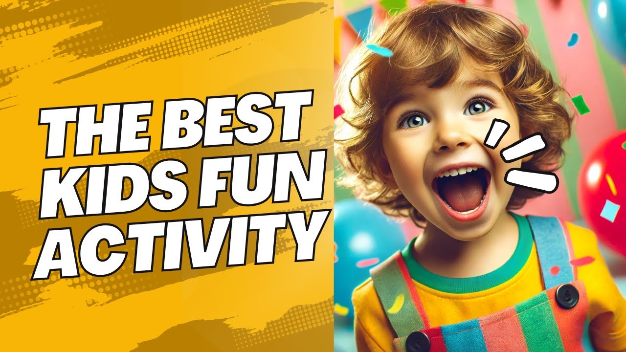 The Best Kids Fun Activity | kids Learning - YouTube