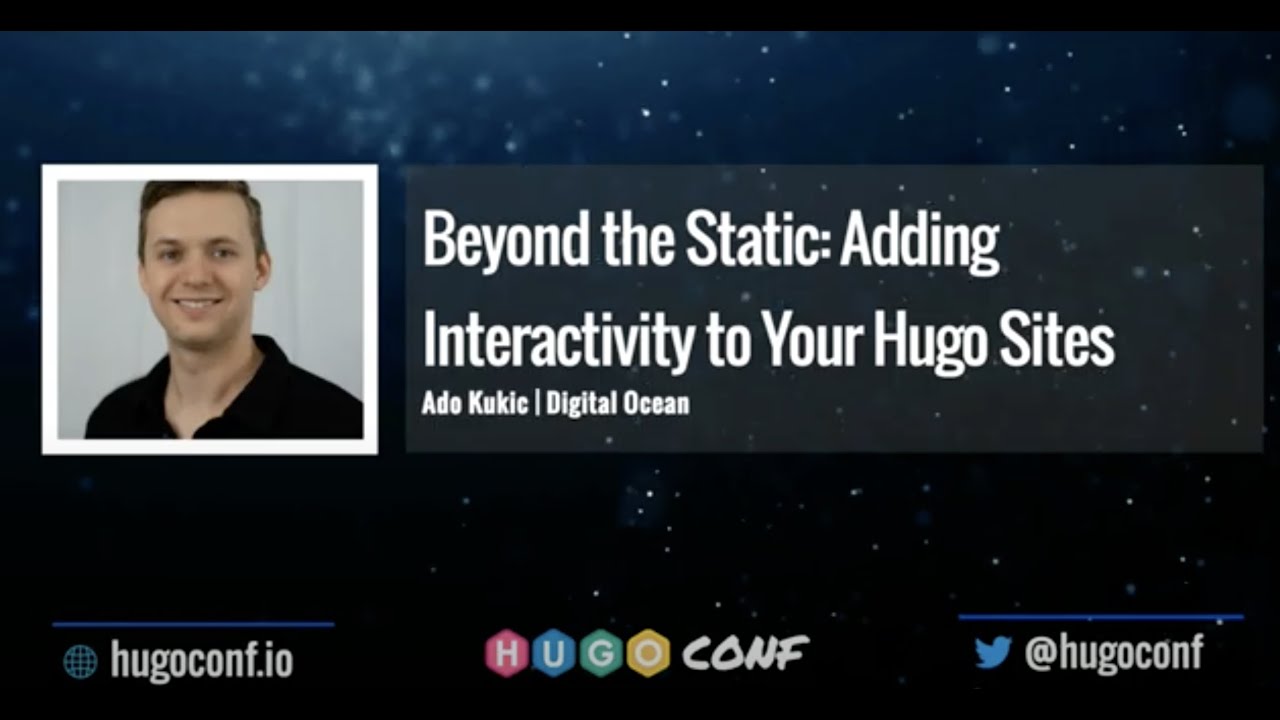 Beyond the Static: Adding Interactivity to Your Hugo Sites - Ado Kukic ...