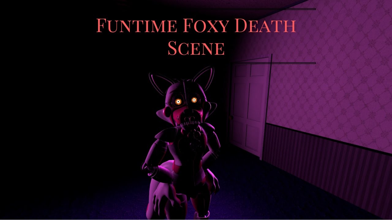 [FNAF4/SFM] Funtime Foxy Death Scene - YouTube
