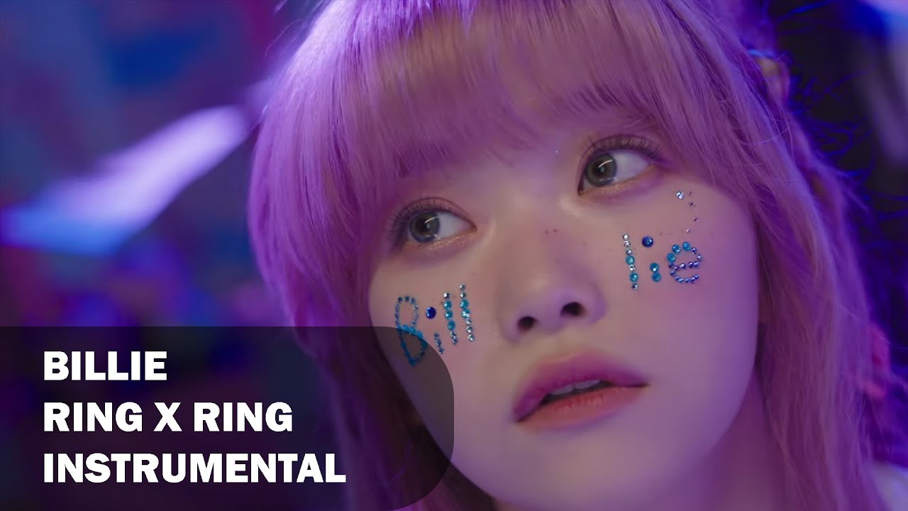 INSTRUMENTAL + Lyrics [ Billlie | RING X RING ] - YouTube