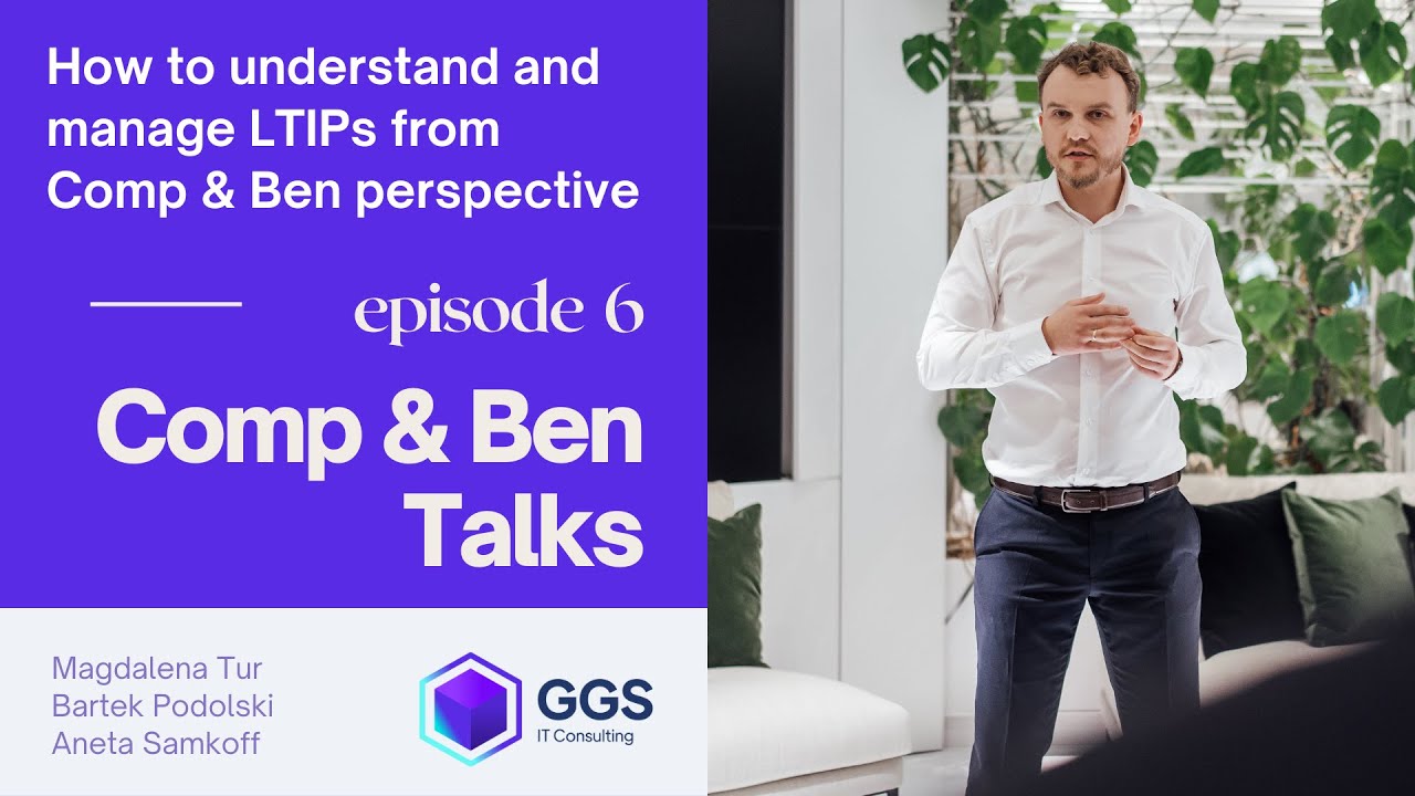 Comp & Ben Talks #6: How to understand and manage LTIPs from Comp & Ben ...