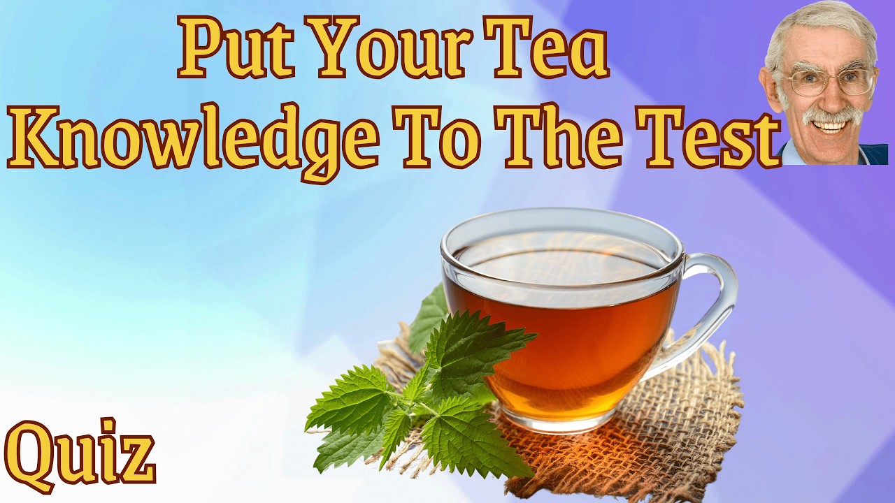 Tea Quiz Secrets Revealed: Tea Trivia True or False! - YouTube