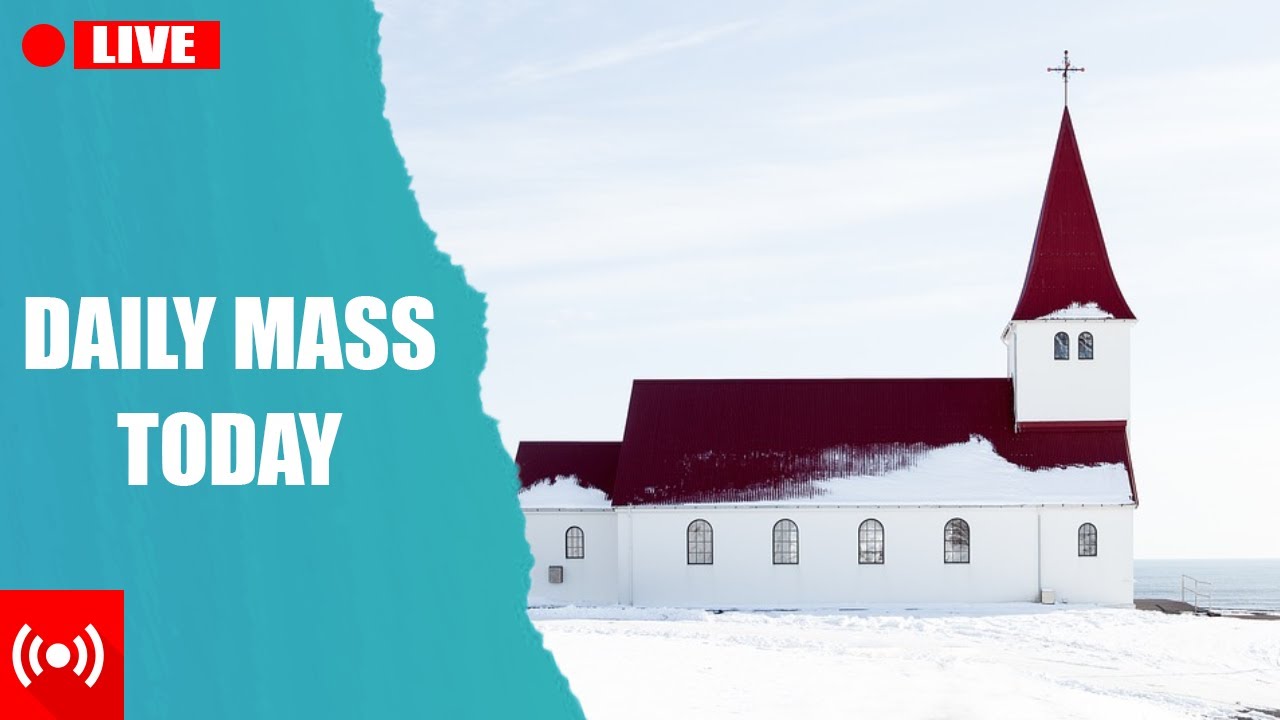 🔴[LIVE] Daily Mass Today | Daily Mass, Thursday February 25 2021 ...