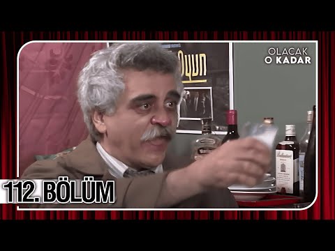 Olacak O Kadar | Full Arşiv | 112. Bölüm