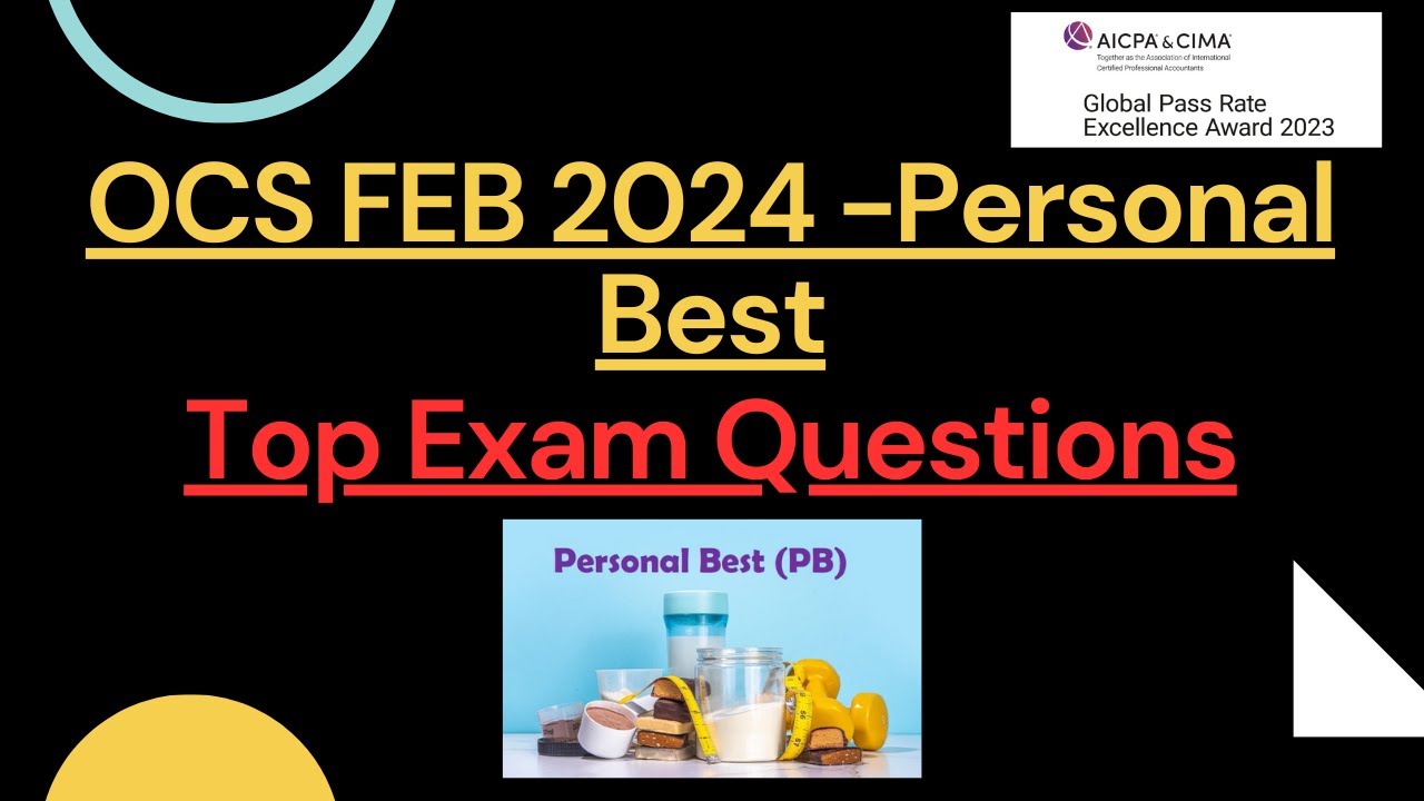 CIMA OCS Feb 2024 - Personal Best - Top Exam Issues - YouTube