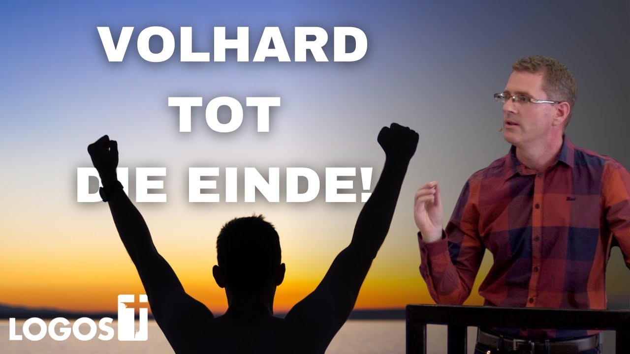 Volhard Tot Die Einde! - Marius Heyns - 19 Maart 2023 - YouTube