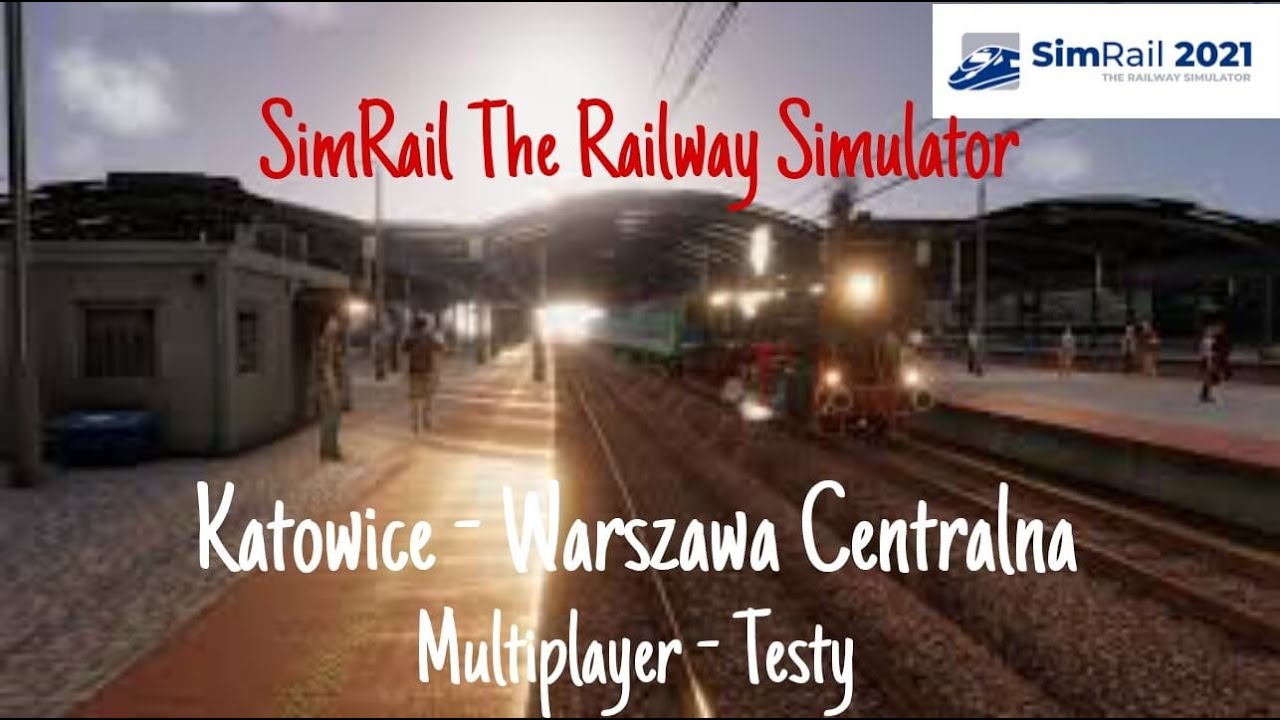 Simrail The Railway Simulator Katowice - Warszawa Centralna Multiplayer ...