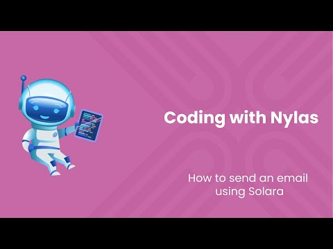 How to send an email using Solara | Coding with Nylas | Episode 87 - YouTube